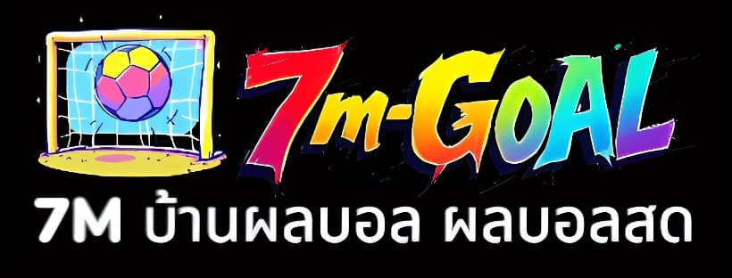 Livescore 7M | 7MLivescore ผลบอลสด ผลบาสสด ผลเทนนิส อัปเดตนาทีต่อนาที